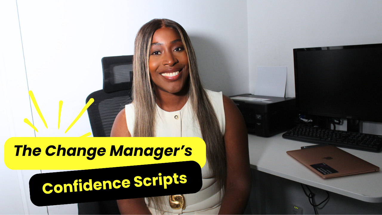 The Change Manager's Confidence Scripts